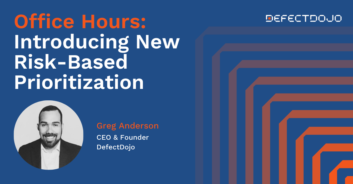 May Office Hours: Introducing New Risk-Based Prioritization